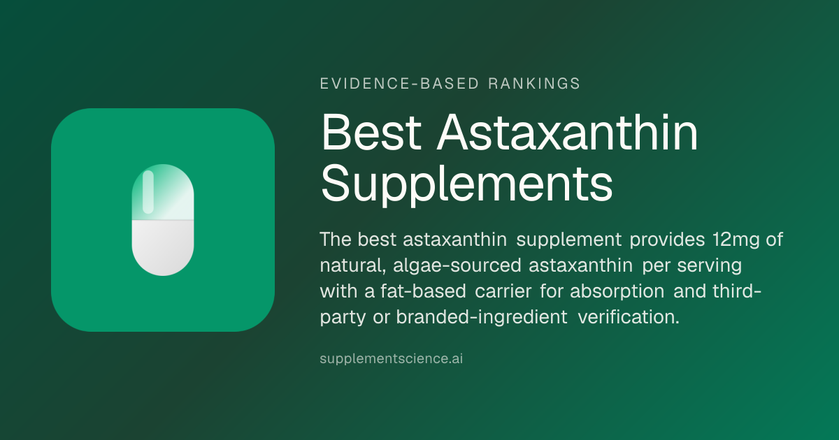 Best Astaxanthin Supplements (2026) | Tested & Reviewed