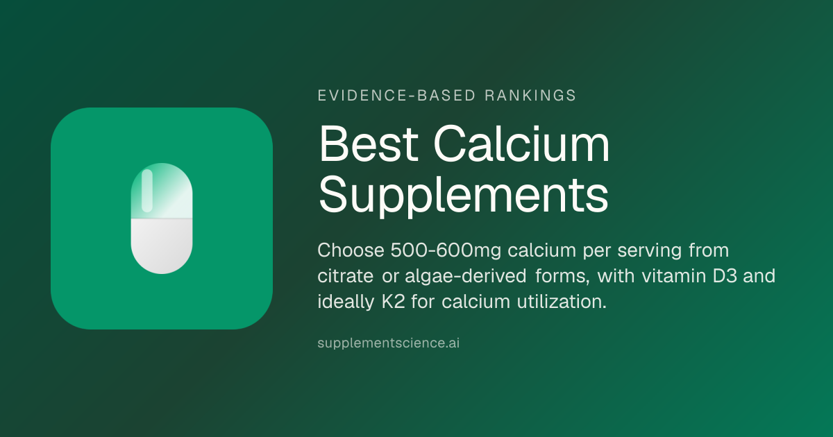 4 Best Calcium Supplements (2026) · Expert Reviewed