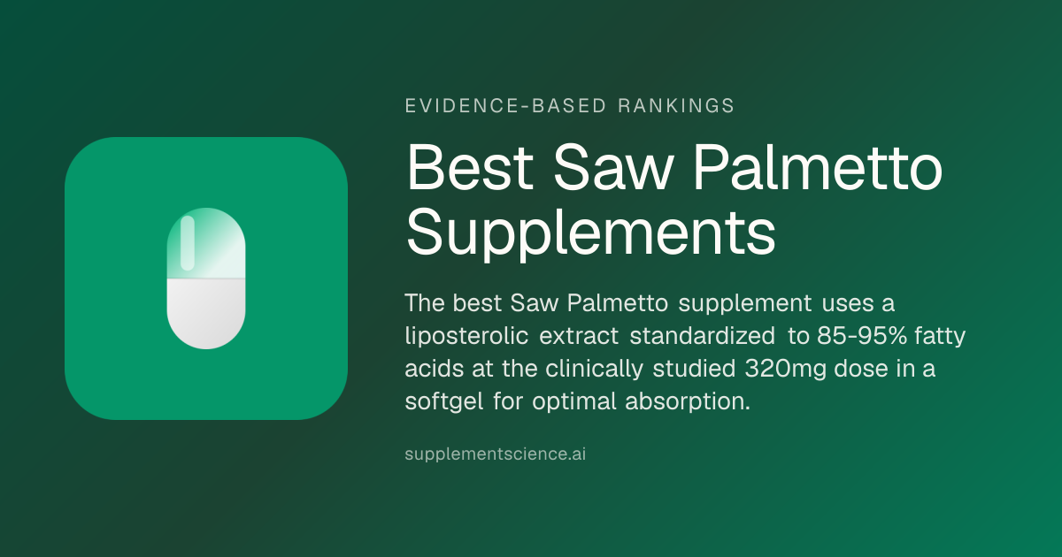 3 Best Saw Palmetto Supplements (2026) · Expert Reviewed