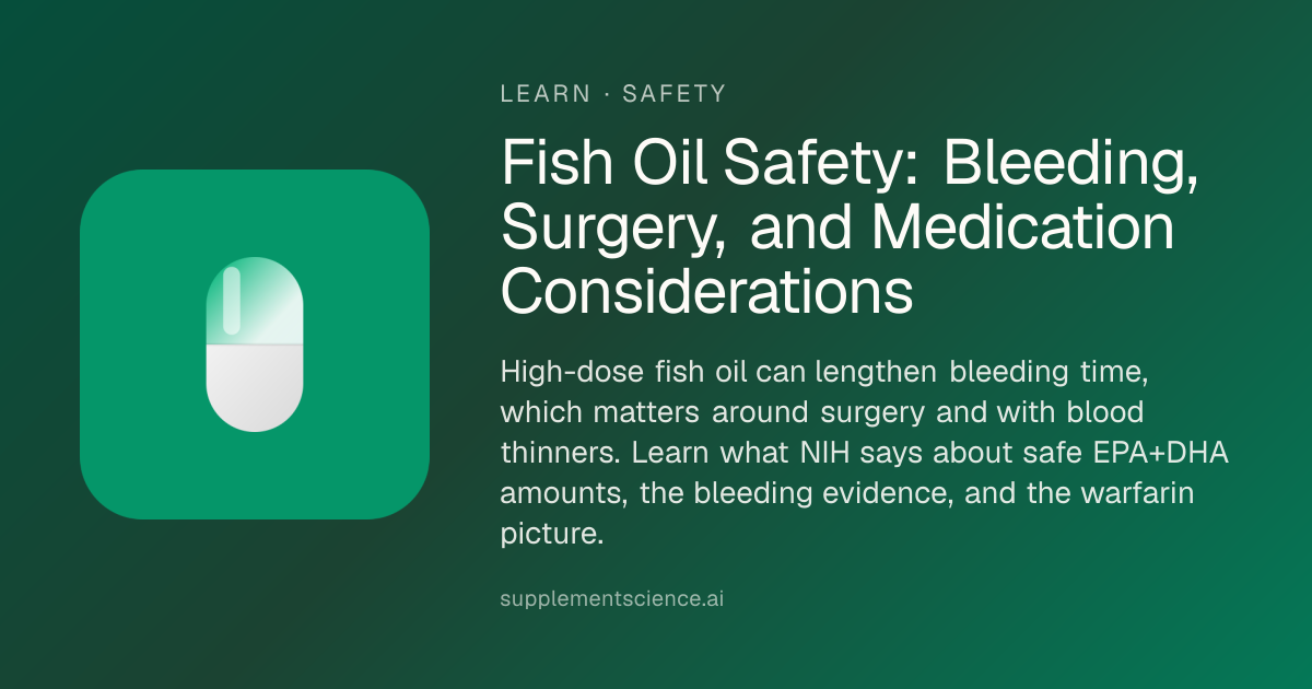 Fish Oil Safety: Bleeding & Surgery